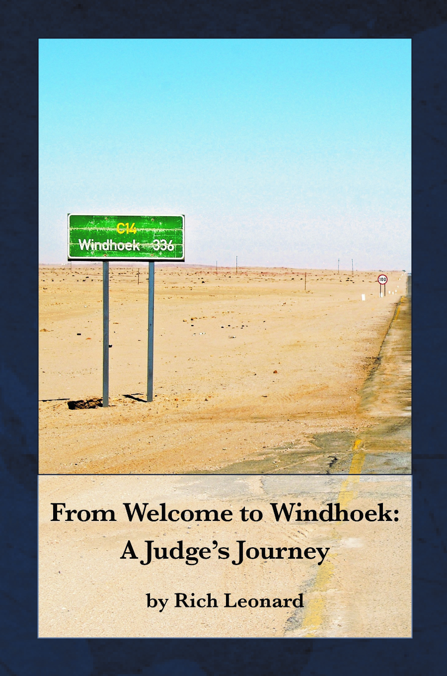 Dean Rich Leonard Pens “From Welcome to Windhoek: A Judge’s Journey ...